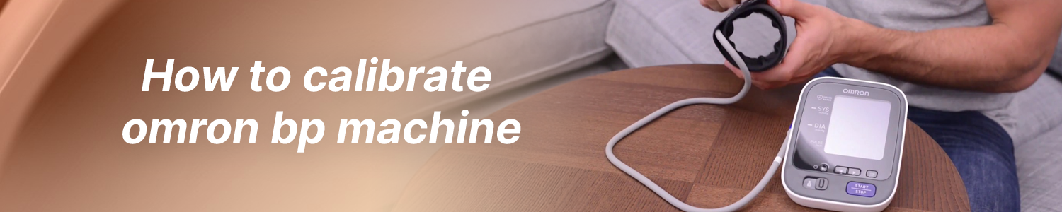 Omron BP Machine Calibration, Best Models & Accurate Use Guide ...