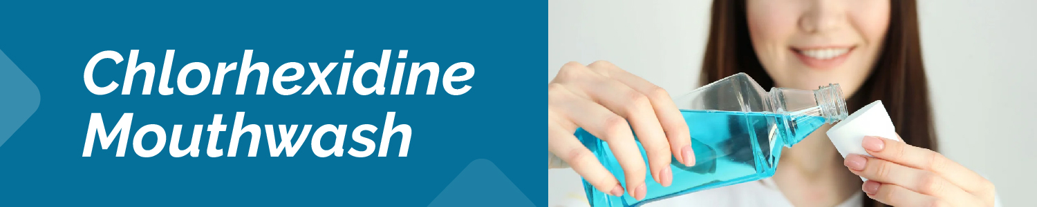 Chlorhexidine Mouthwash: Steps to Use and Precautions | Medikabazaar ...