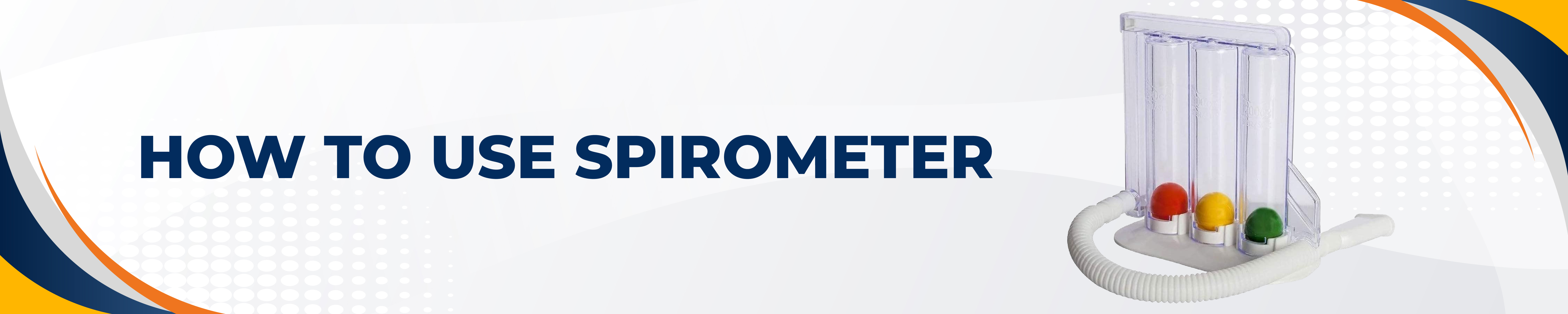 How to Use a Spirometer: Guide & Benefits Explained | Medikabazaar