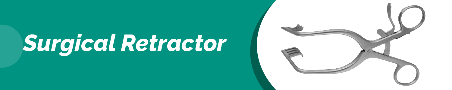 Understanding Surgical Retractors and their Types| Medikabazaar ...