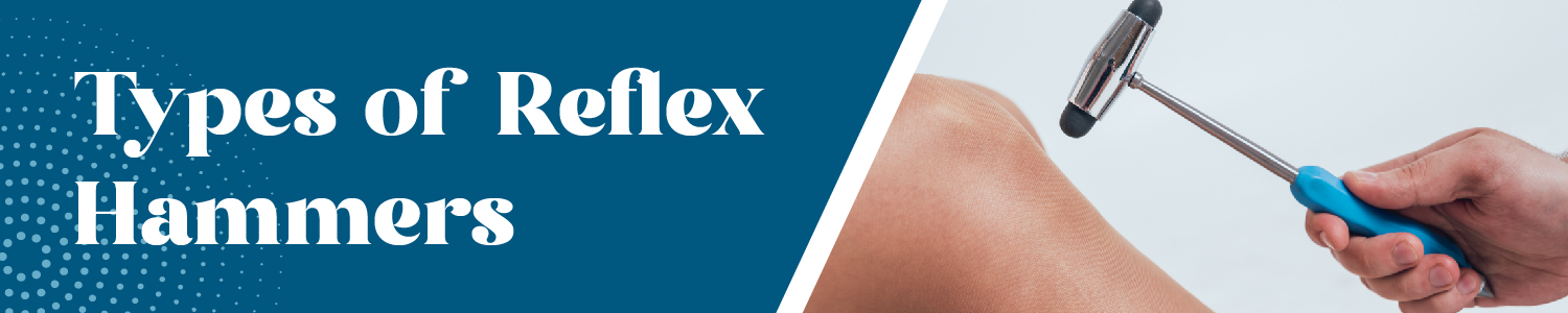 Reflex Hammers:How to Use Them in Medical Practice | Medikabazaar ...