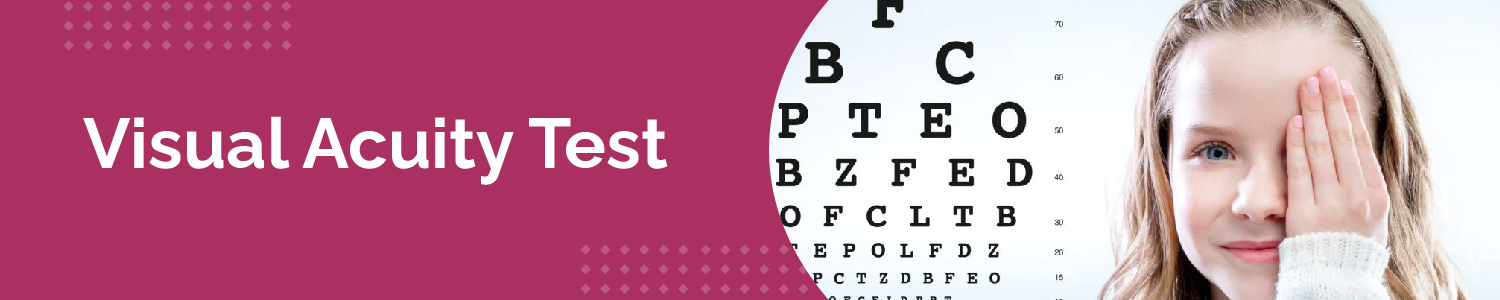 Visual Acuity Test: Types, Results & What They Mean | Medikabazaar ...